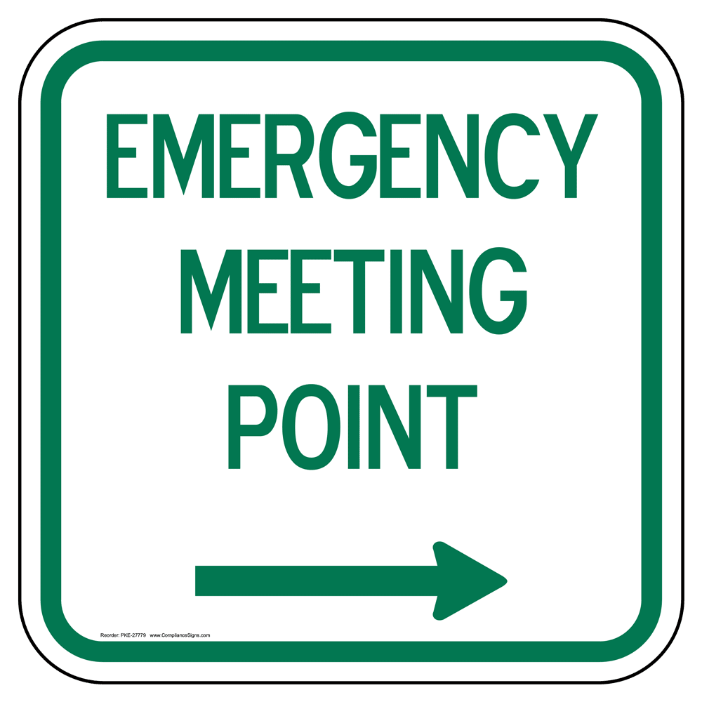 Emergency Meeting Point [ Right Arrow ] Sign PKE-27779 Emergency