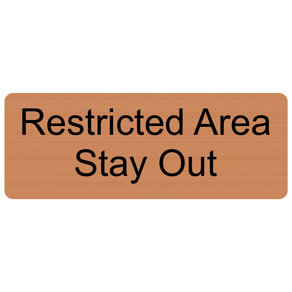 Restricted Area Stay Out Engraved Sign EGRE-540-BLKonCPR