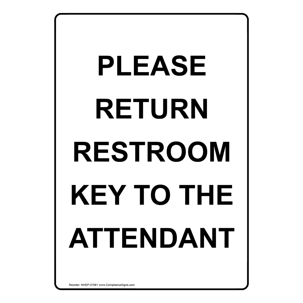 Portrait Please Return Restroom Key To The Attendant Sign NHEP-37061
