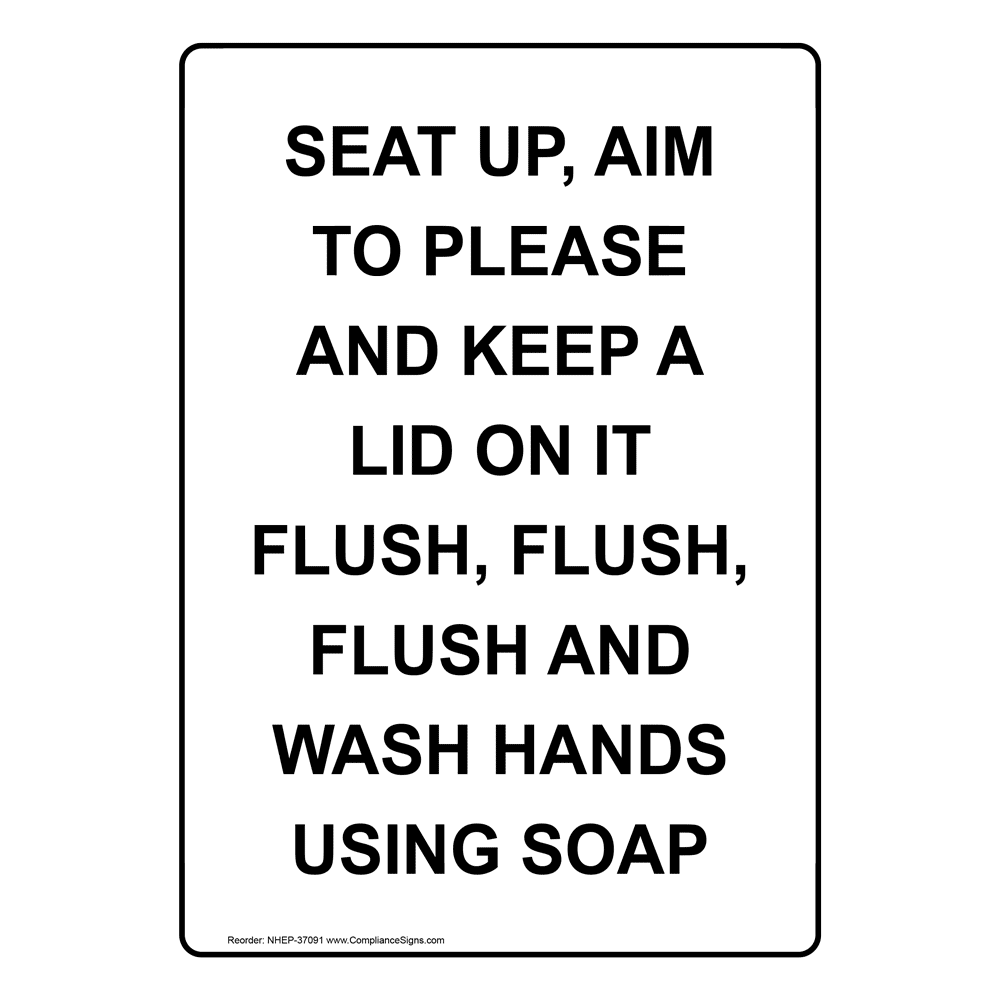 Portrait Seat Up, Aim To Please And Keep A Lid Sign NHEP-37091