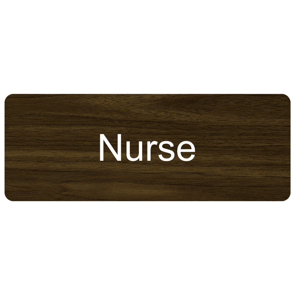 Nurse Engraved Sign EGRE-481-WHTonWLNT Wayfinding Room Name