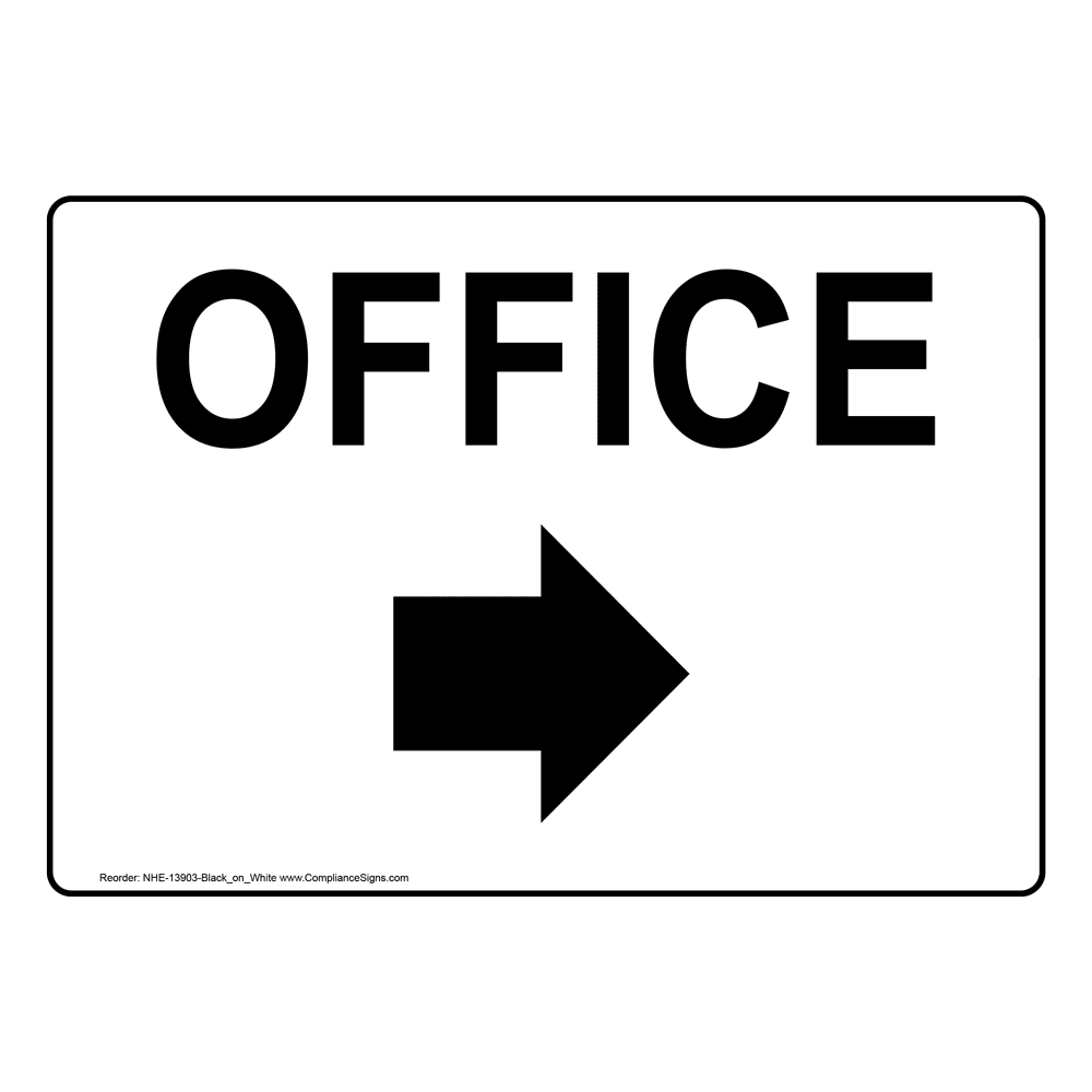 Office With Right Arrow Sign NHE-13903-BLKonWHT Wayfinding
