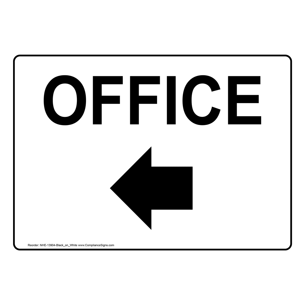 Office With Left Arrow Sign NHE-13904-BLKonWHT Wayfinding