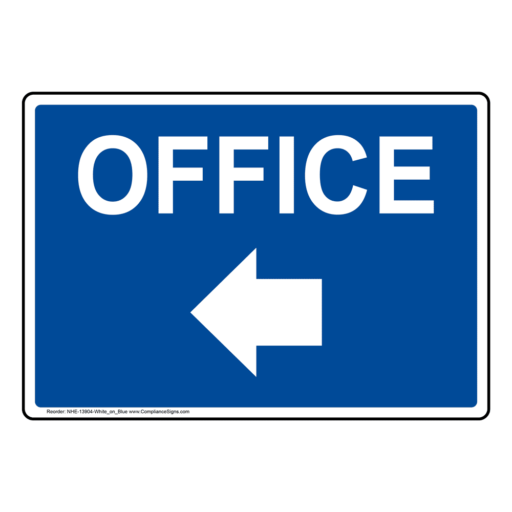 Office With Left Arrow Sign NHE-13904-WHTonBLU Wayfinding