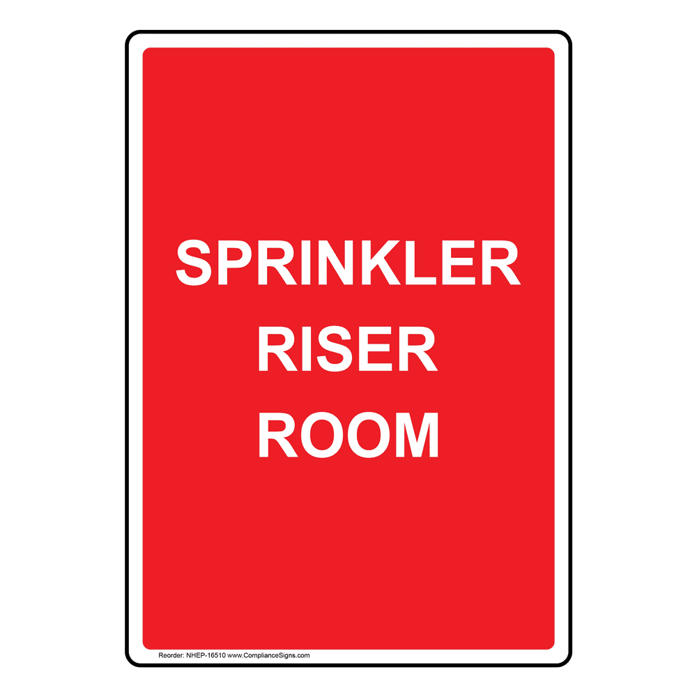 Portrait Sprinkler Riser Room Sign NHEP-16510