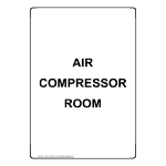 Compressor Safety Signs from ComplianceSigns.com