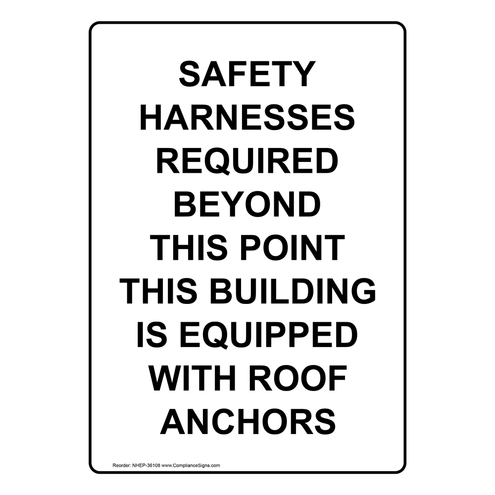 Safety Harness Required