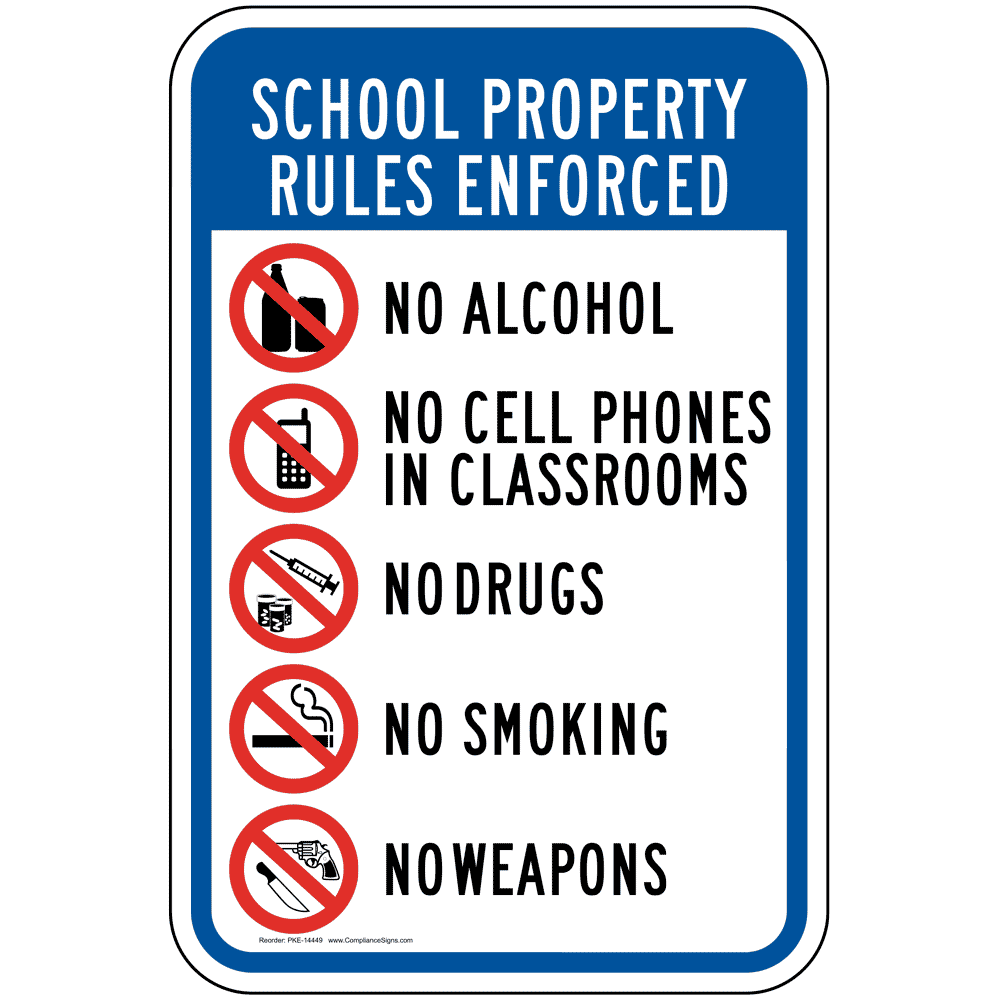 School Property Rules Enforced Sign PKE 14449 Children School Safety School Property Rules Enforced Sign PKE 14449 Children School Safety