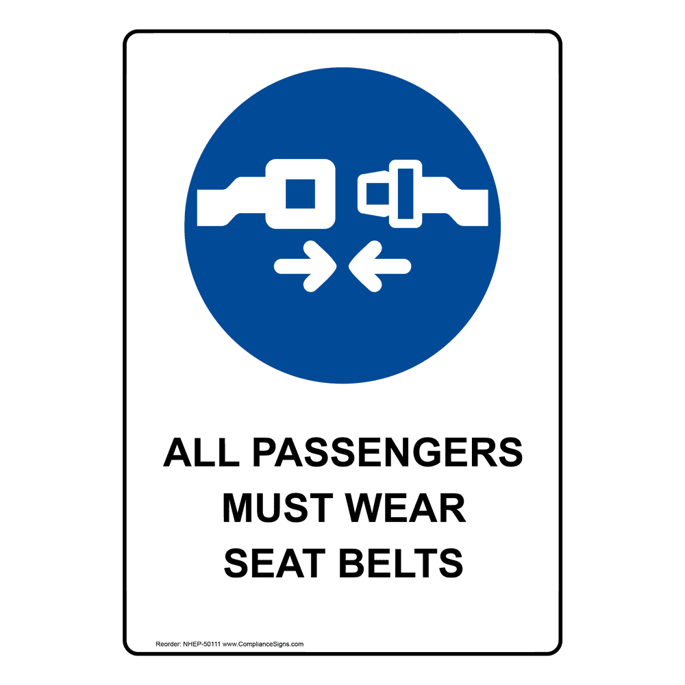All Passengers Must Wear Seat Belts Sign With Symbol NHE-50111