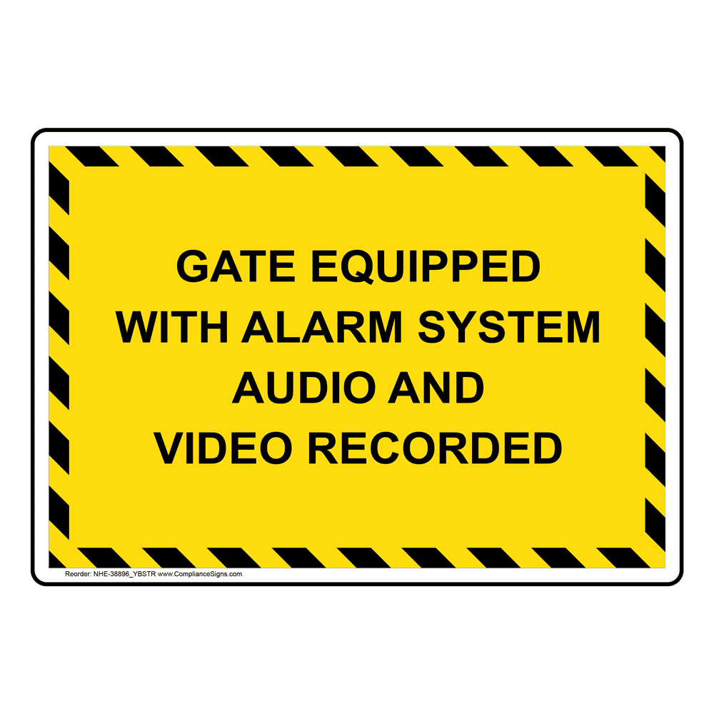 Gate Equipped With Alarm System Sign NHE-38896_YBSTR