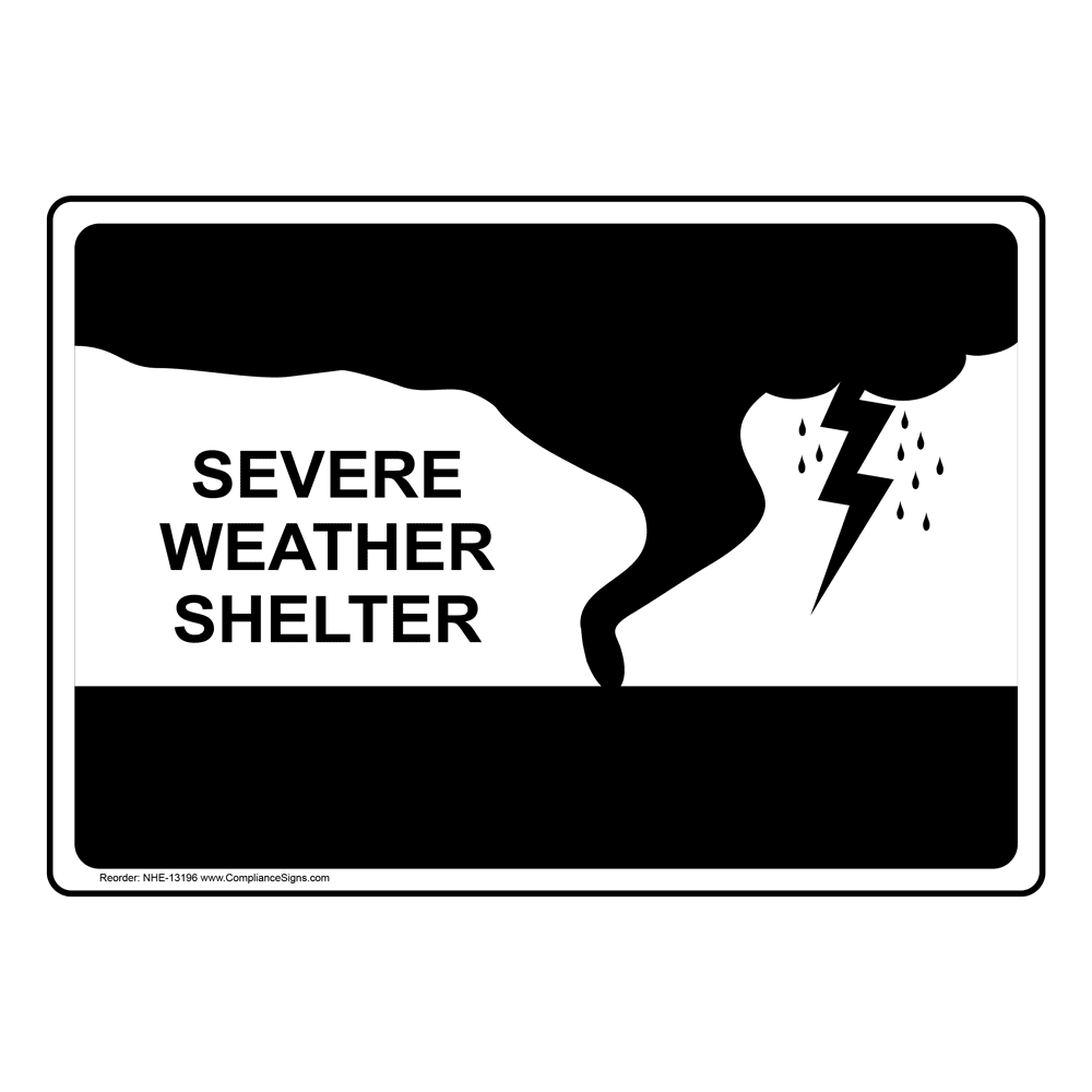 Severe Weather Shelter Sign NHE 13196 Severe Weather Shelter severe-weather-shelter-sign-nhe-13196-severe-weather-shelter