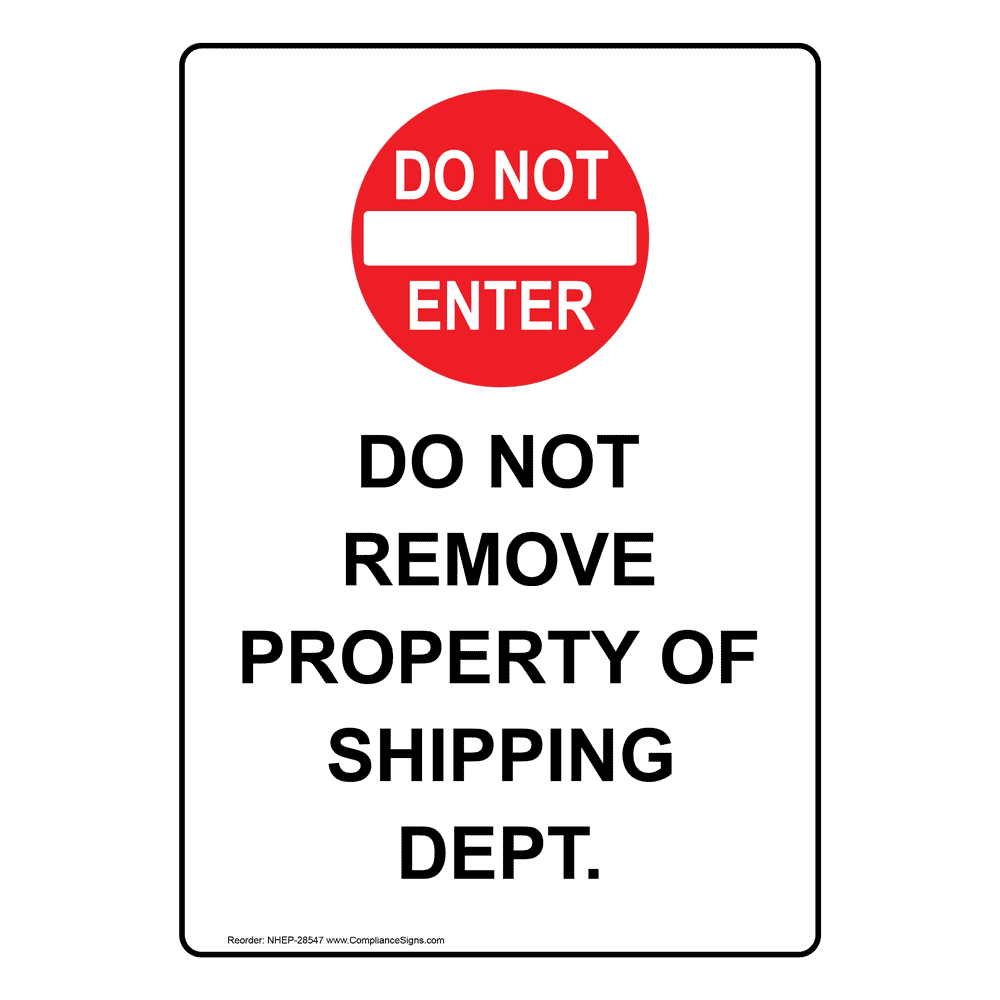Portrait Do Not Remove Property Sign With Symbol Nhep 28547 