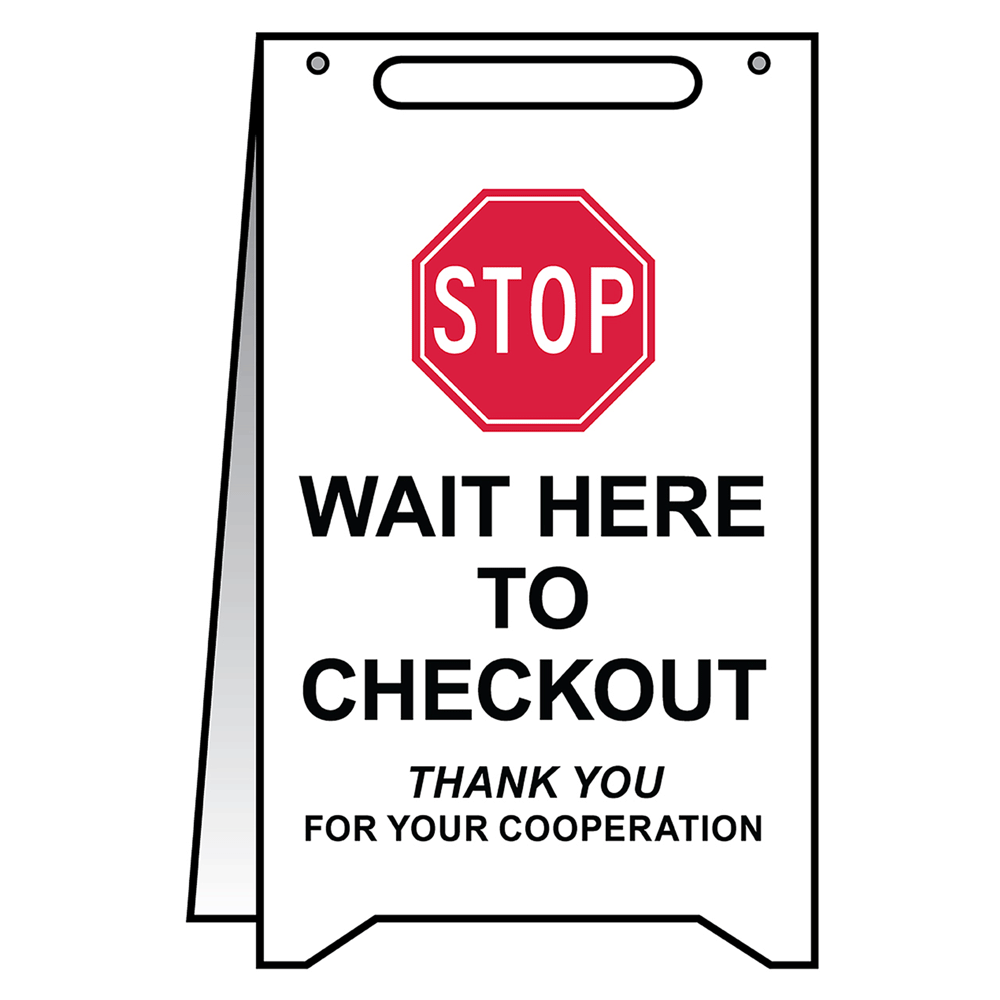 Please Wait Your Turn Stand-Up Floor Sign CS819163 Please Wait Your Turn Stand-Up Floor Sign CS819163