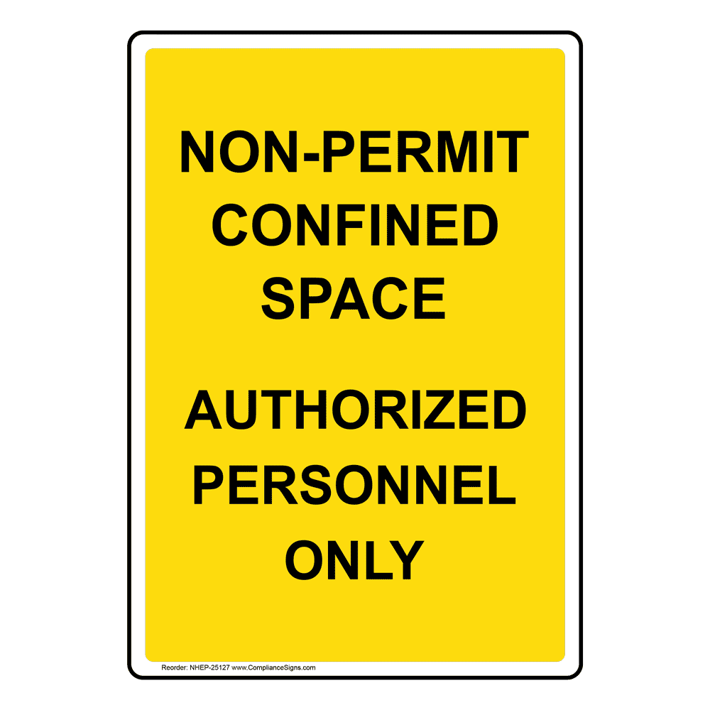 Portrait Non-Permit Confined Space Authorized Sign NHEP-25127