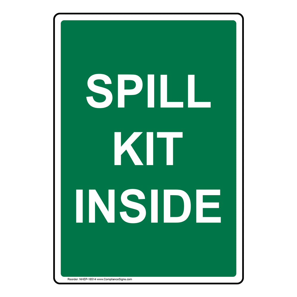 Chemical Spill Kit Signs at Dawn Wilkerson blog
