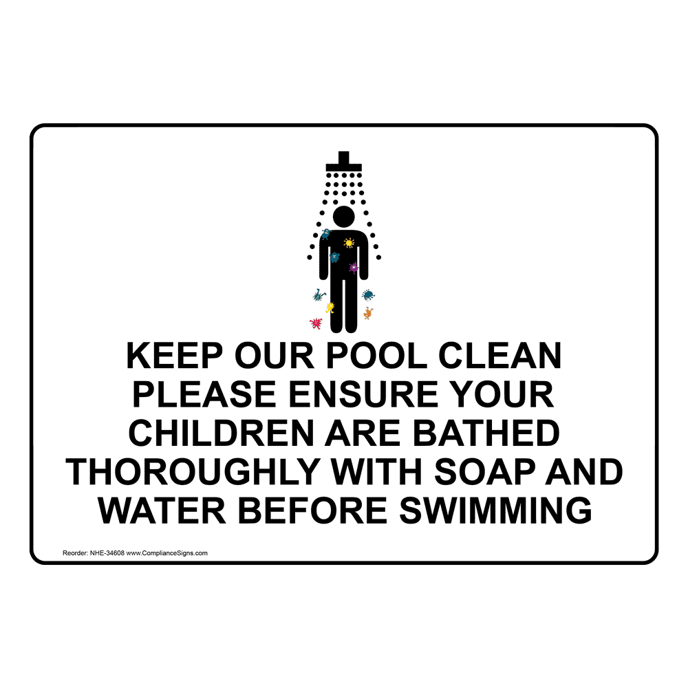 Keep Our Pool Clean Please Ensure Sign With Symbol NHE-34608