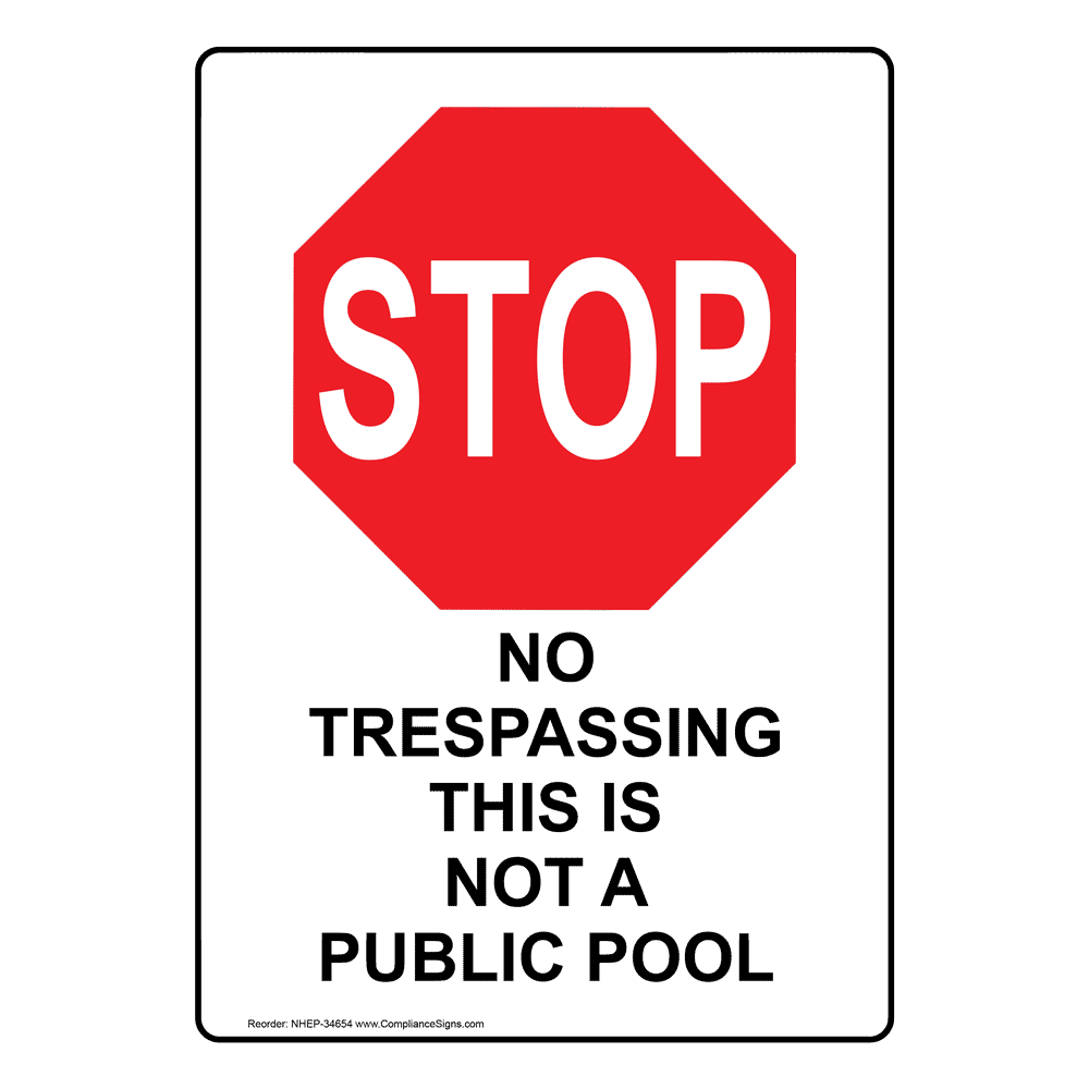 No Trespassing This Is Not A Public Pool Sign With Symbol NHE-34654
