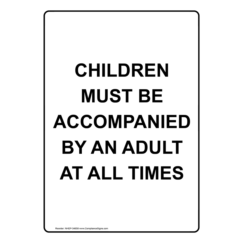 Portrait Children Must Be Accompanied By An Sign NHEP-34658