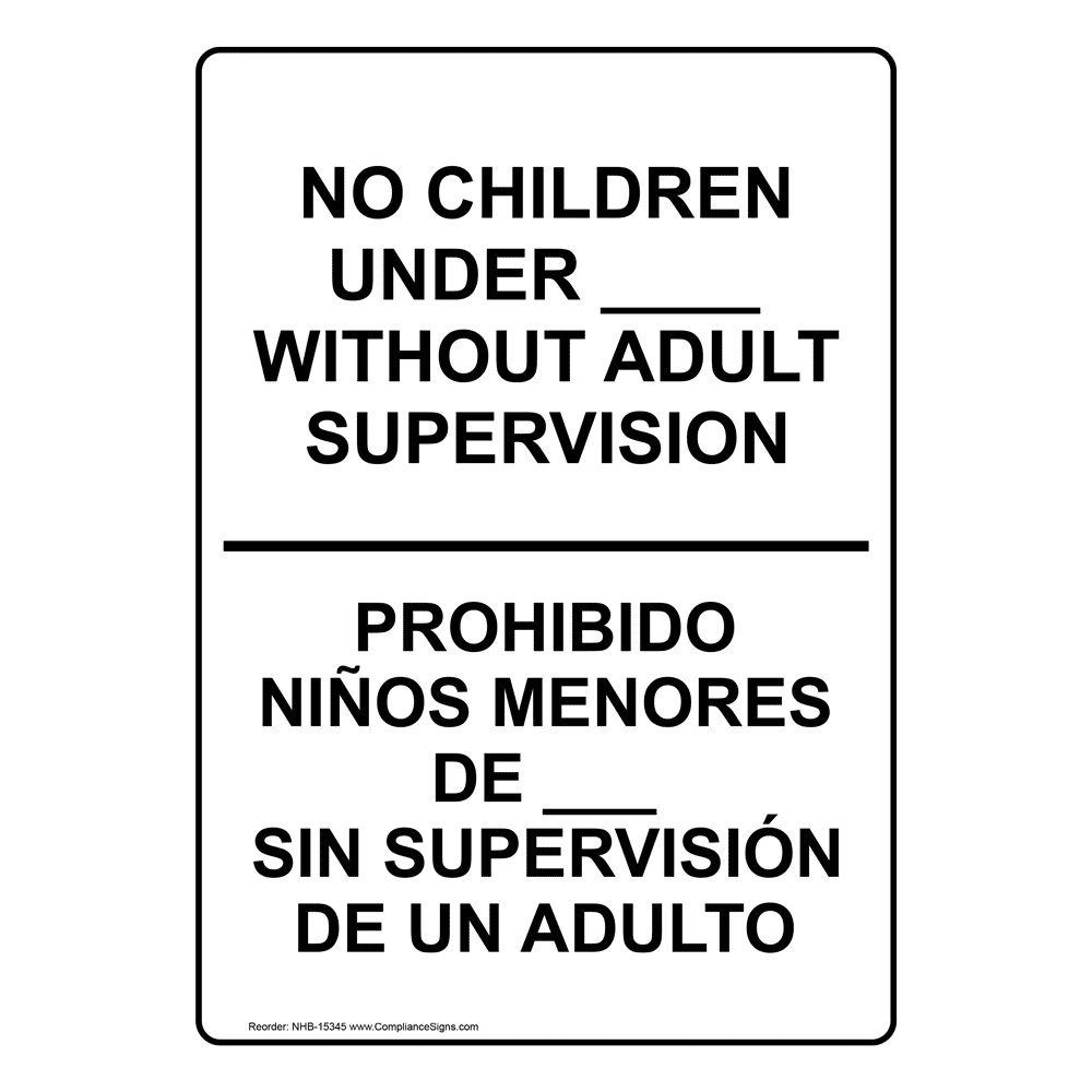 No Children Under Without Adult Supervision Sign NHE-15345 Recreation