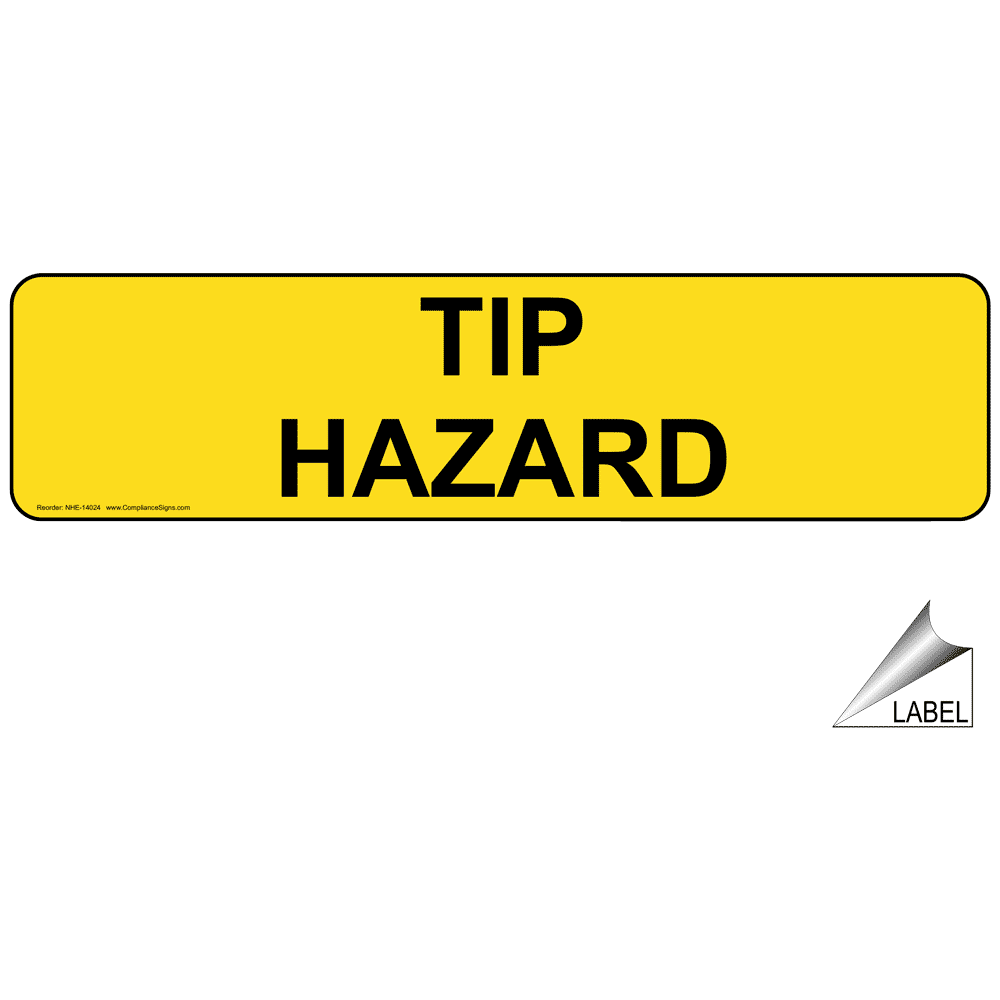 Tip Hazard Label NHE-14024 Tip Hazard / No Climb