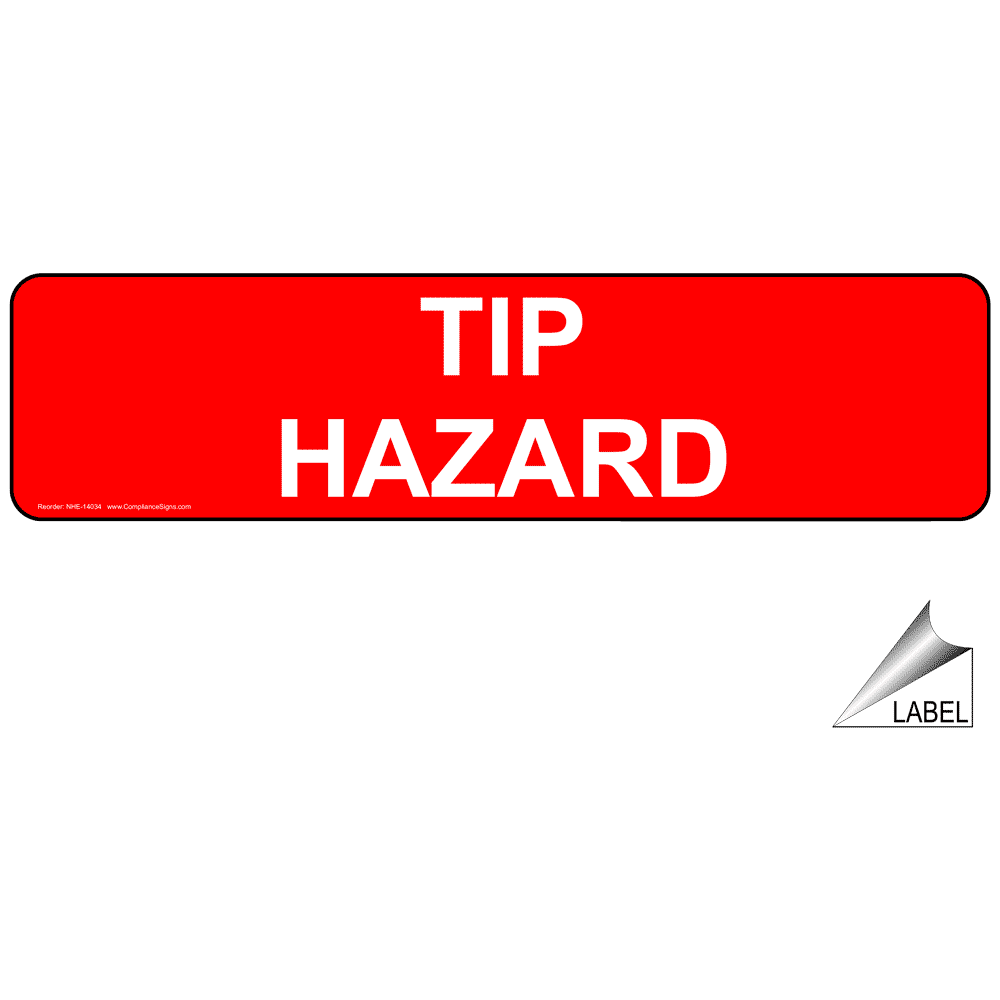 Tip Hazard Label NHE-14034 Tip Hazard / No Climb