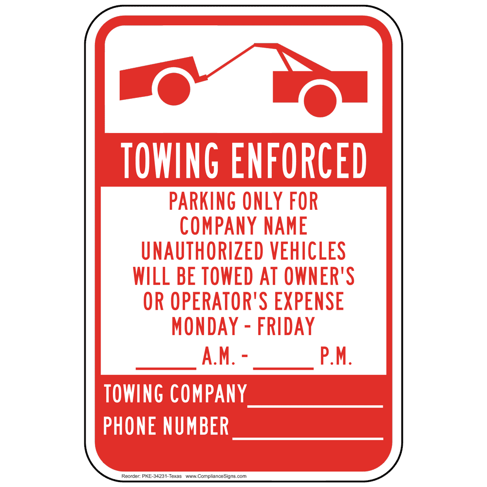 Texas Towing Enforced Sign PKE-34231-Texas