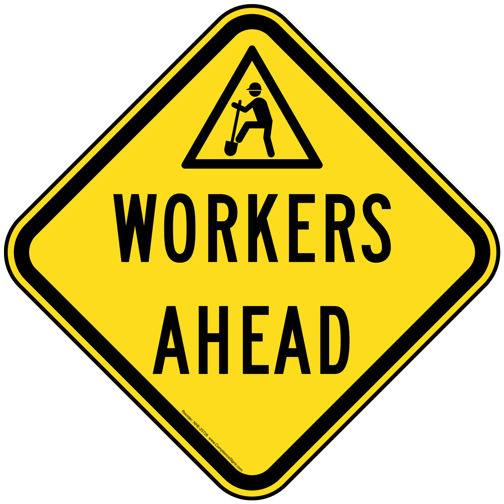 Workers Ahead Reflective Sign With Symbol NHE-25728