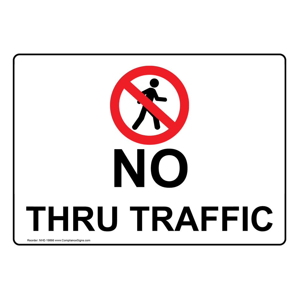 No Thru Traffic Sign With Symbol NHE 19866 no-thru-traffic-sign-with-symbol-nhe-19866