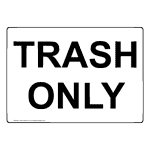 Environmental - Trash/Litter - Standard Trash Signs and Labels