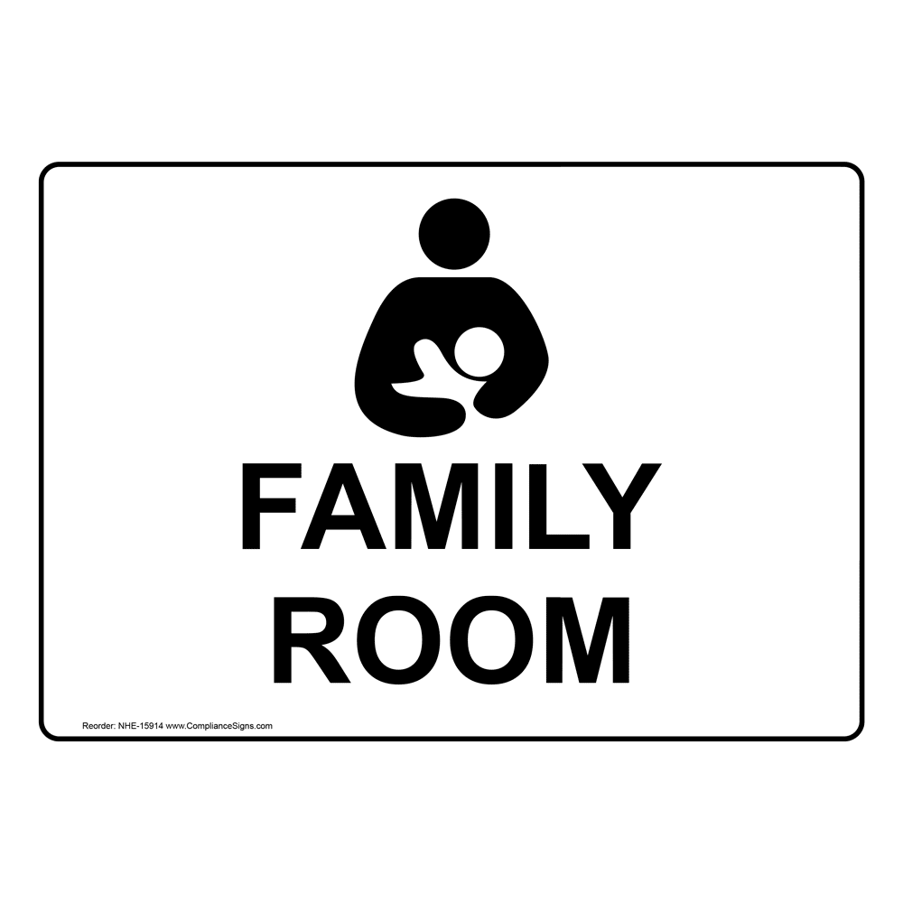 Family Room Sign NHE-15914 Unisex / Family / Assisted