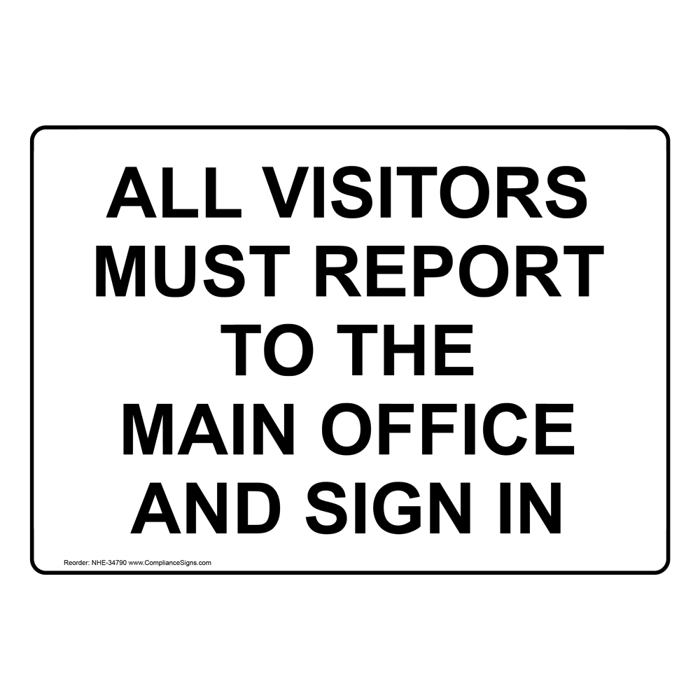 Welcome Visitors Signs