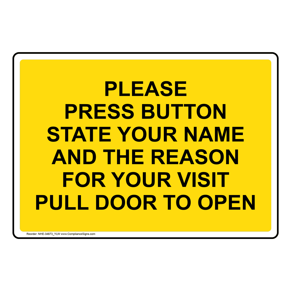 Portrait Please Press Button State Your Sign NHEP-34873_YLW