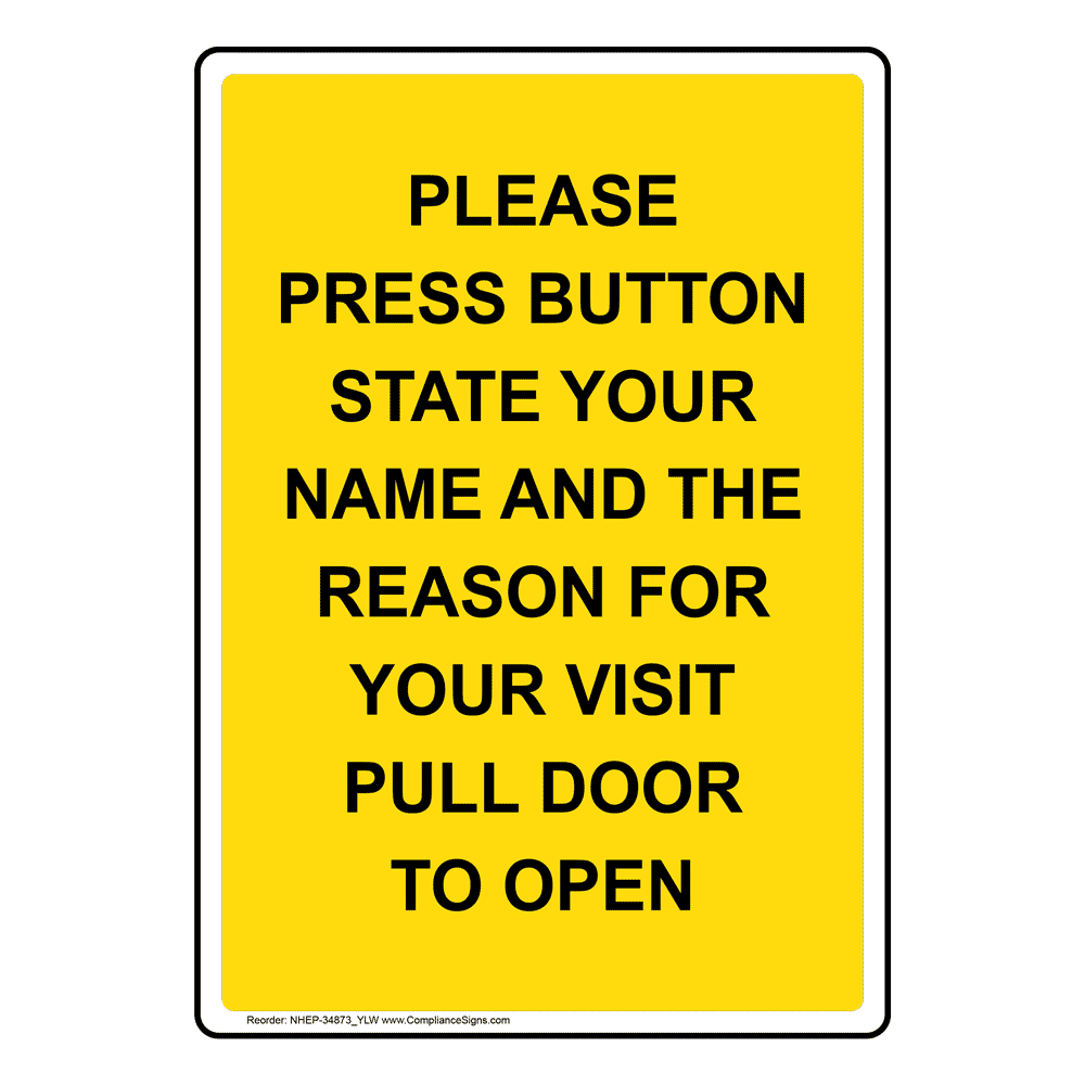 Portrait Please Press Button State Your Sign NHEP-34873_YLW