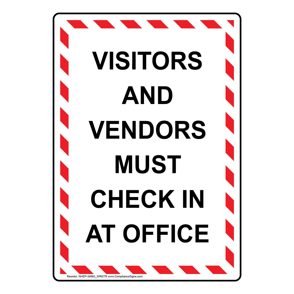 Visitors And Vendors Must Check In At Office Sign NHE-34982_WRSTR