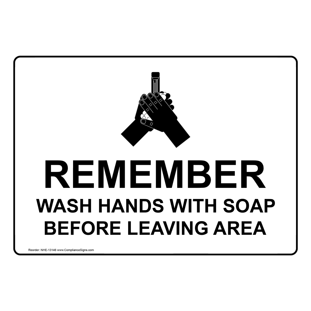 Remember Wash Hands With Soap Sign NHE-13146 Hand Washing
