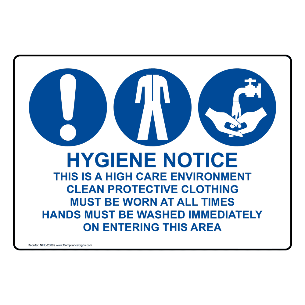 Hygiene Notice High Care Environment Sign NHE-26609 Hand Washing