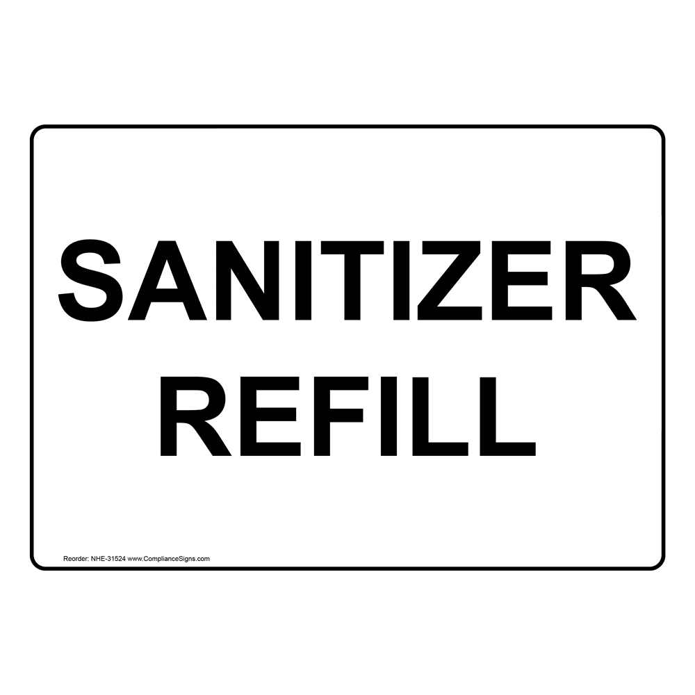 Sanitizer Refill Sign NHE-31524