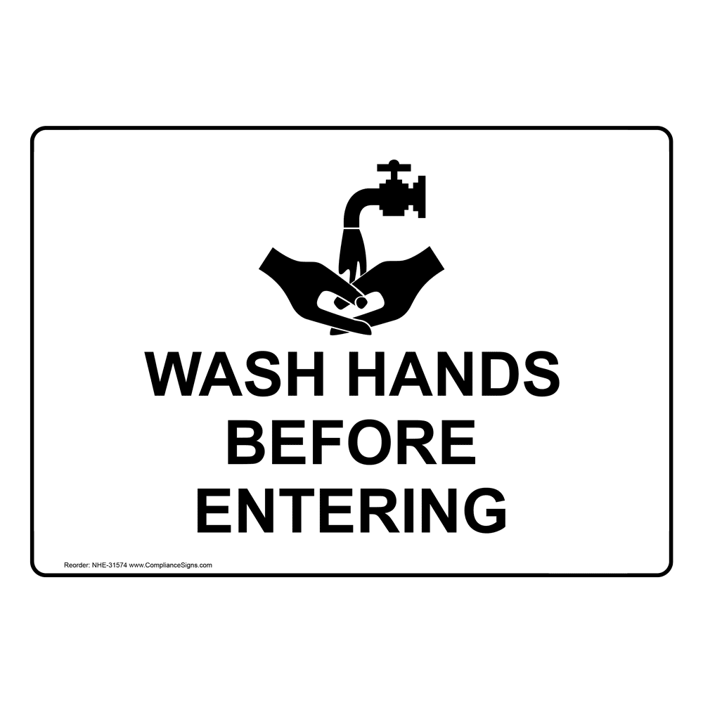 Wash Hands Before Entering Sign With Symbol NHE-31574