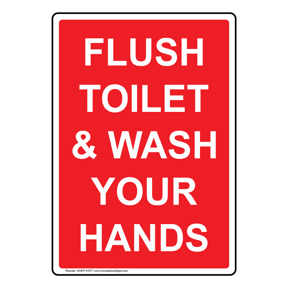 Portrait Flush Toilet And Wash Your Hands Sign NHEP-31577