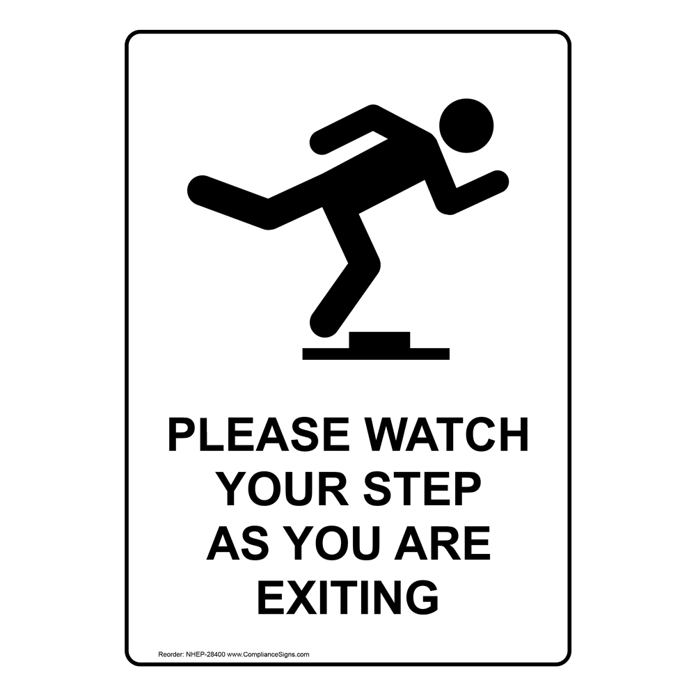 Portrait Please Watch Your Step Sign With Symbol NHEP-28400
