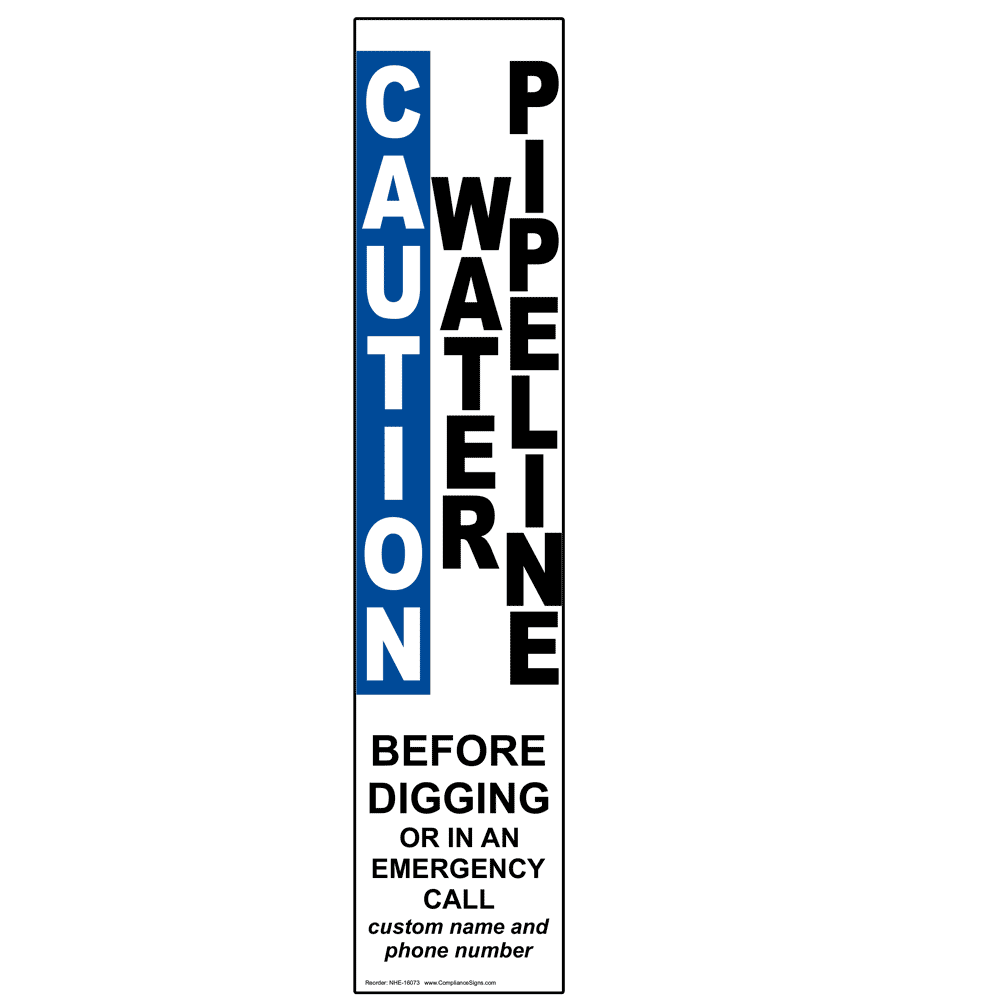 Water Pipeline Call Before Digging Label NHE-16073 Pipeline / Utility