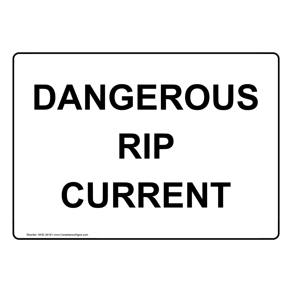 Dangerous Rip Current Sign NHE 34191 dangerous-rip-current-sign-nhe-34191