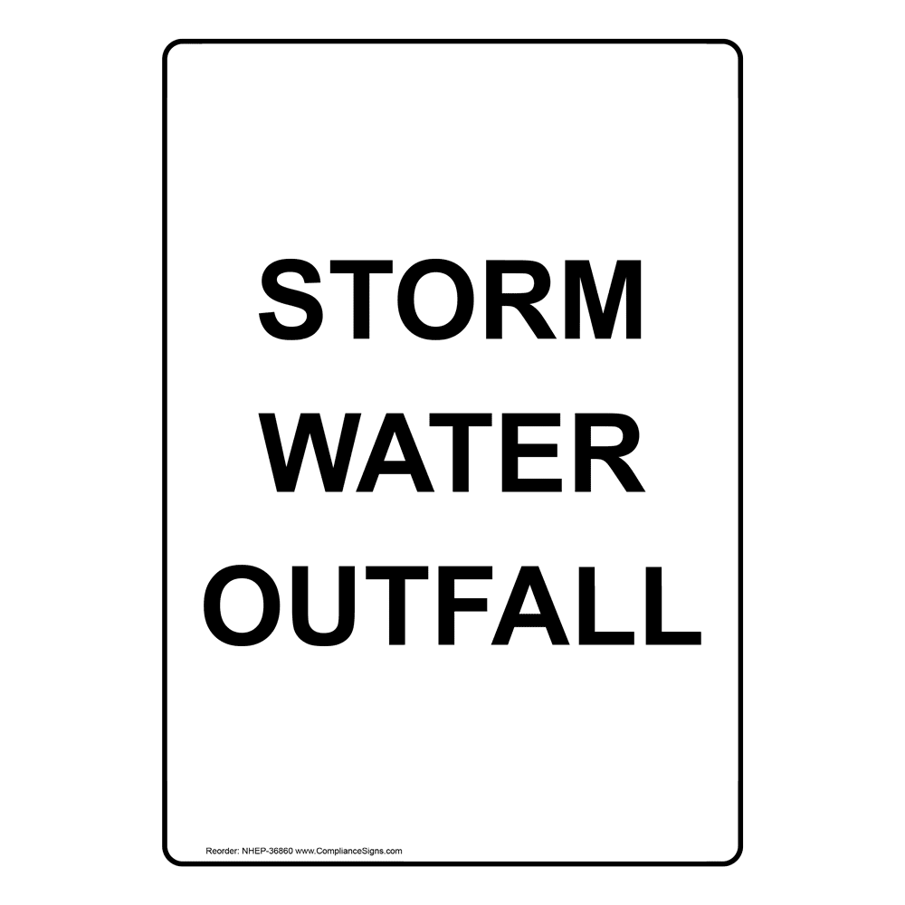 Portrait Storm Water Outfall Sign NHEP-36860