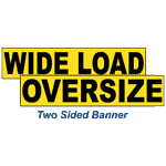 Transportation - Wide / Oversize / Long Load Signs and Labels