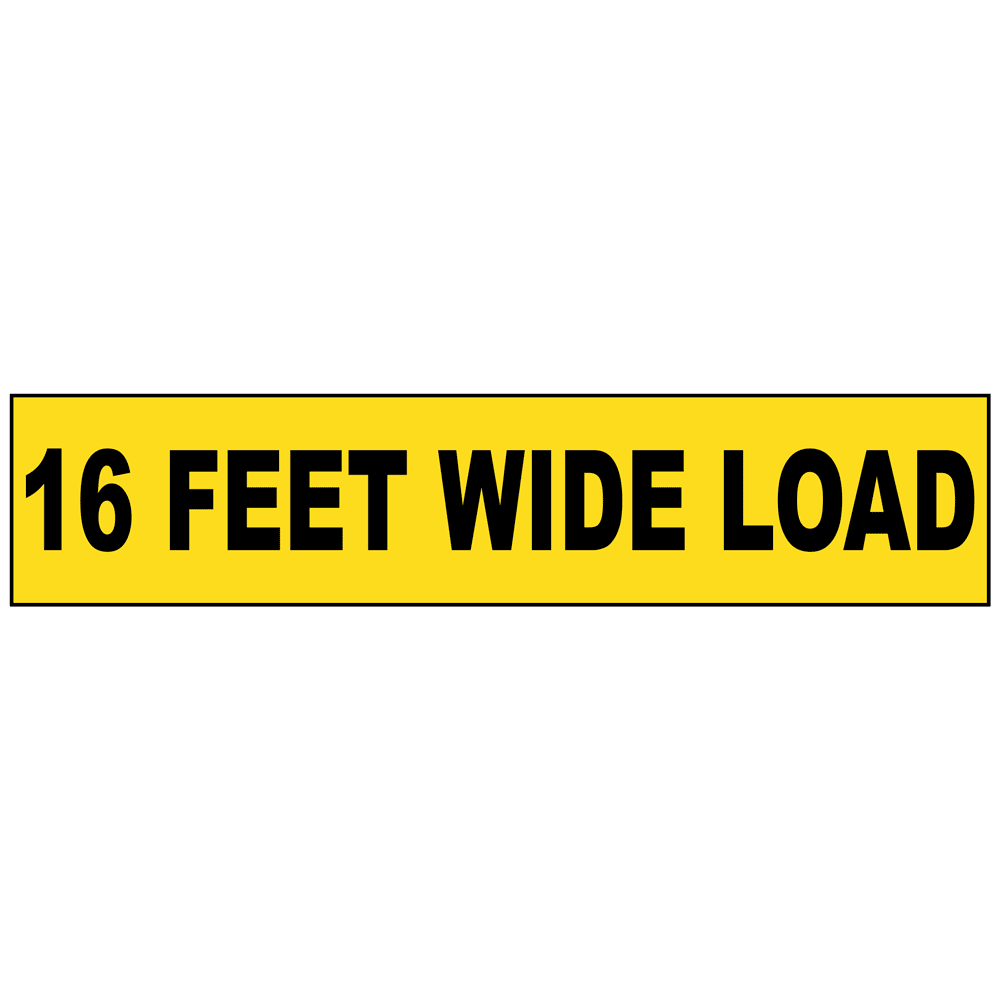 16 Feet Wide Load Banner NHE-15000 Wide / Oversize / Long Load