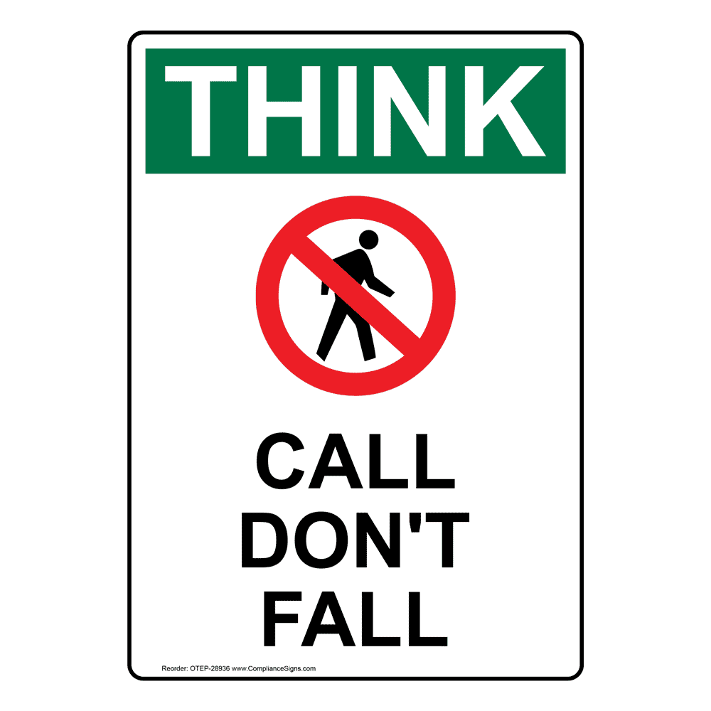 Portrait OSHA Call Don't Fall Sign With Symbol OTEP-28936
